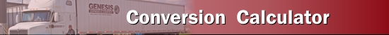 Genesis Express & Logistics - Conversion Calculator